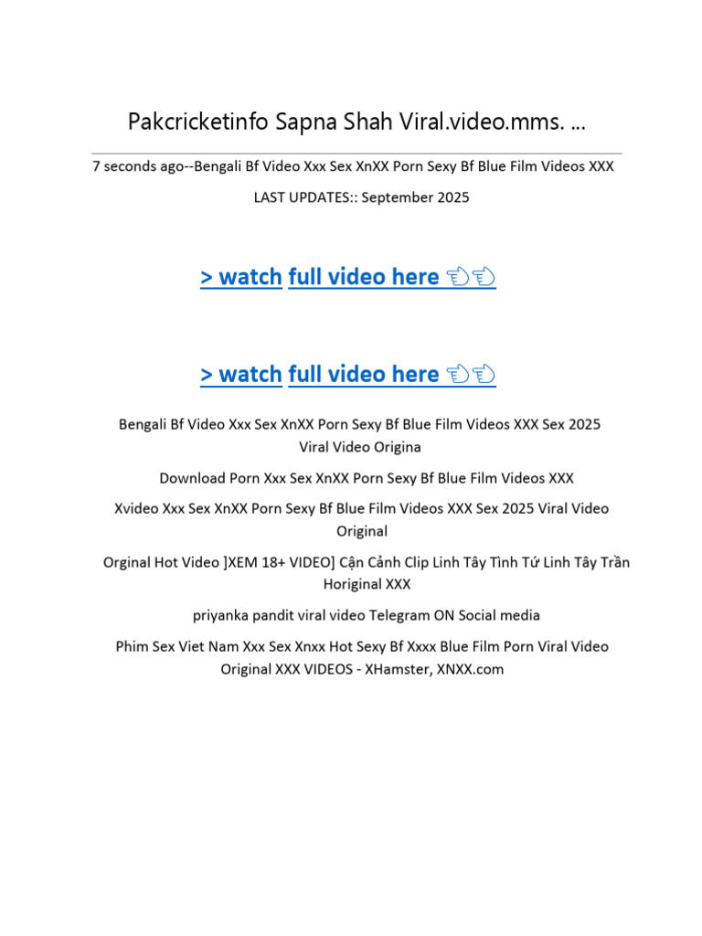 Pakcricketinfo Sapna Shah Viral - Video.mms. ... | PDF