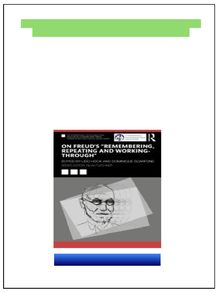 On Freud's "Remembering, Repeating and Working-Through" 1st Edition Udo ...
