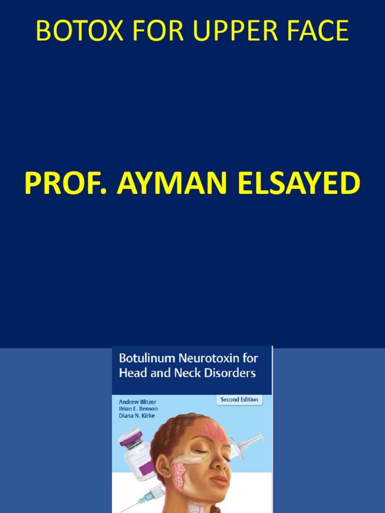 Botox For Upper Face | PDF | Botulinum Toxin | Medical Specialties