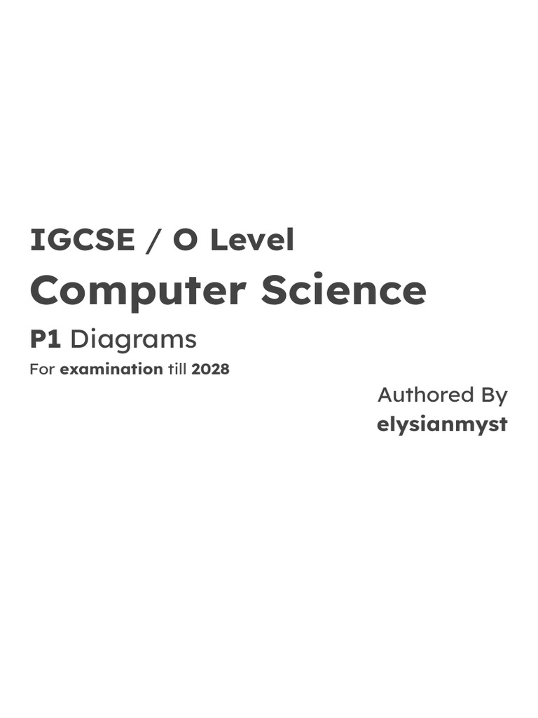 IGCSE Computer Science P1 Diagrams Guide | PDF
