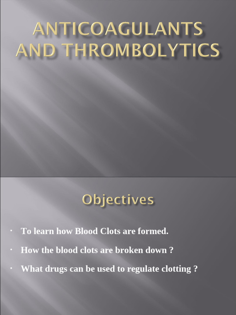 Anti-Coagulant and Thrombolytic................................. | PDF ...