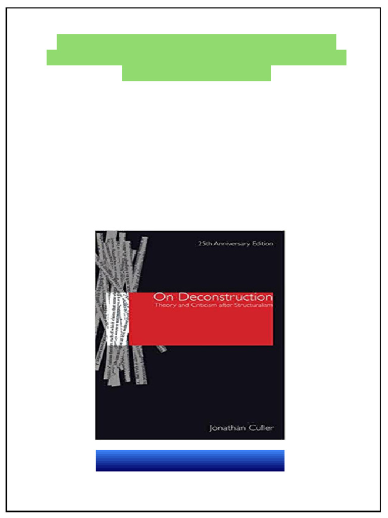 On Deconstruction Theory and Criticism After Structuralism 25th ...
