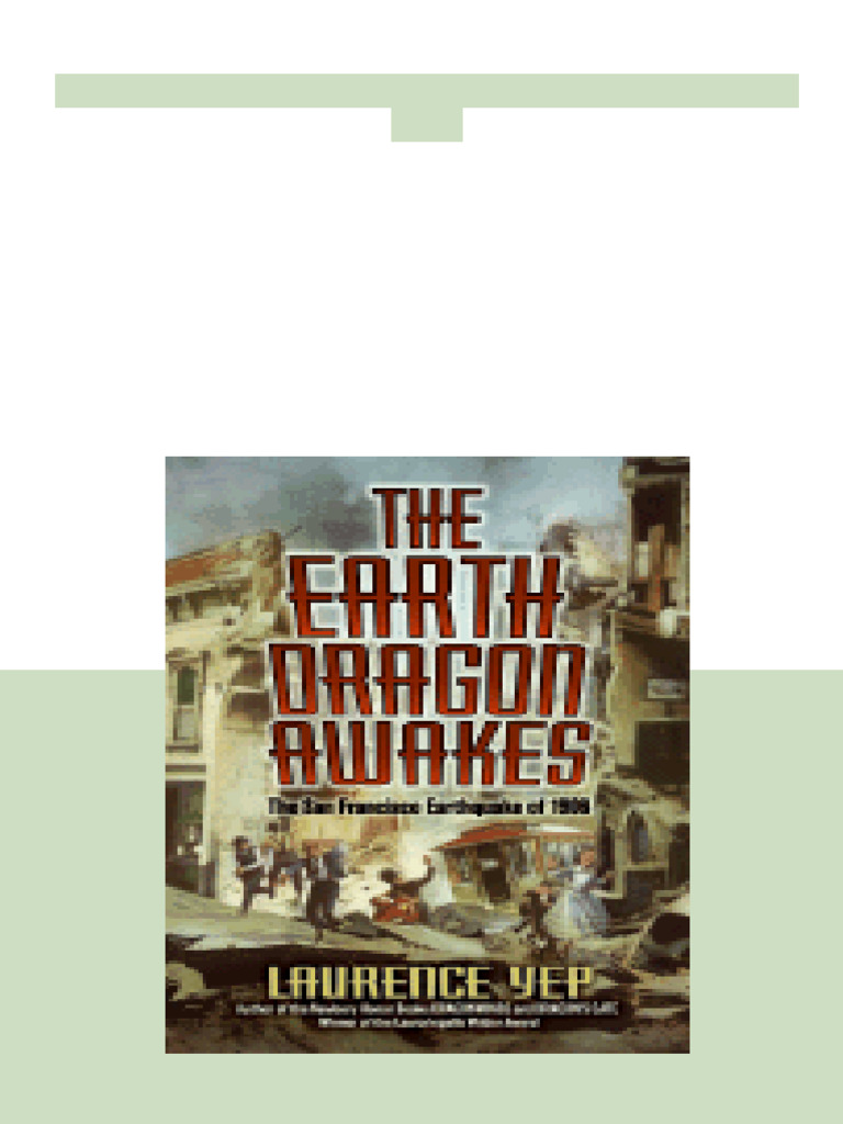 Earth Dragon Awakes The San Francisco Earthquake of 1906 | PDF ...