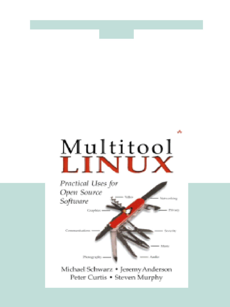 Multitool Linux Practical Uses For Open Source Software | PDF | Soft ...