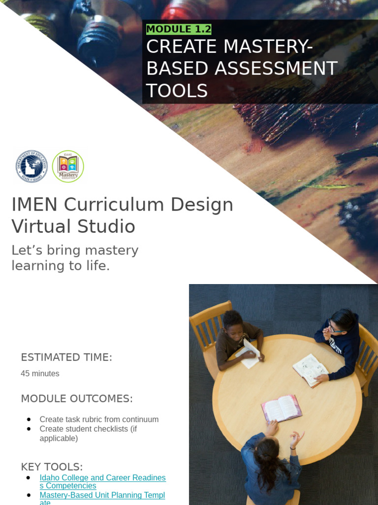 Imen Curriculum Design Module 1.2 - Create Mastery-Based Assessment ...