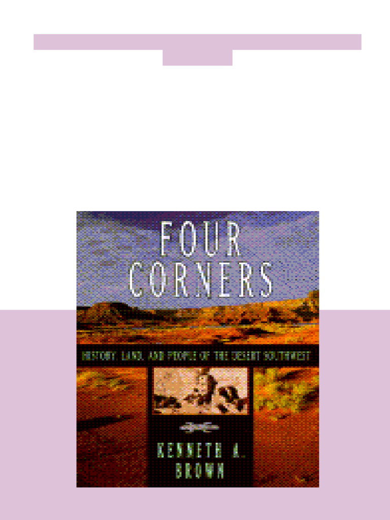 Four Corners History Land and People of The Desert Southwest | PDF ...