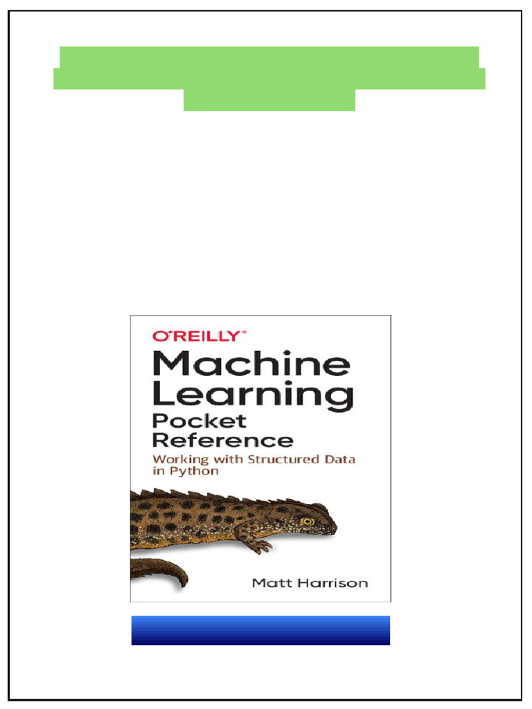 Machine Learning Pocket Reference Working with Structured Data in Python 1st Edition Matt ...