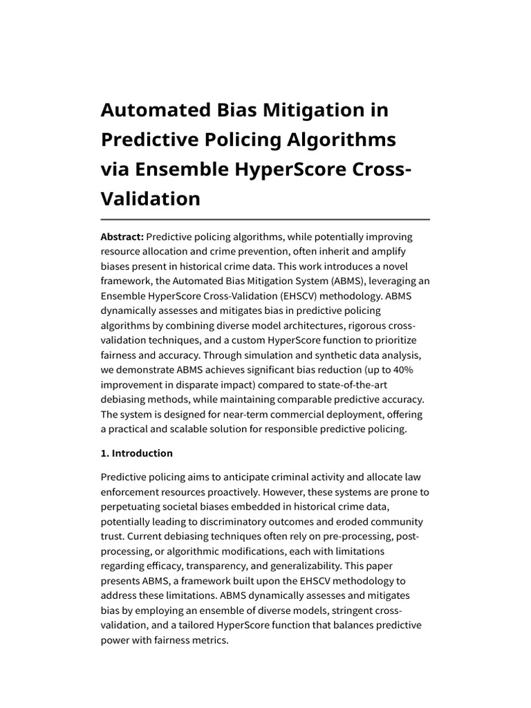 Automated Bias Mitigation in Predictive Policing Algorithms Via ...