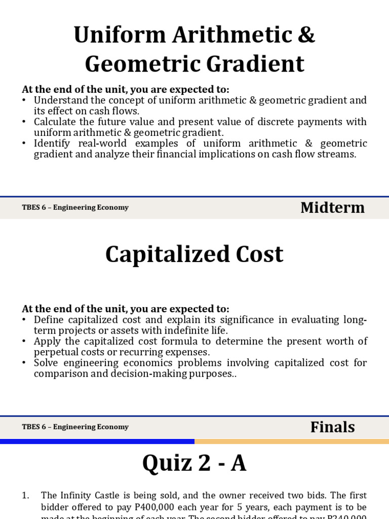 Quiz 2 - Uniform Arithmetic and Geometric Gradient & Capitalized Cost | PDF | Present Value ...