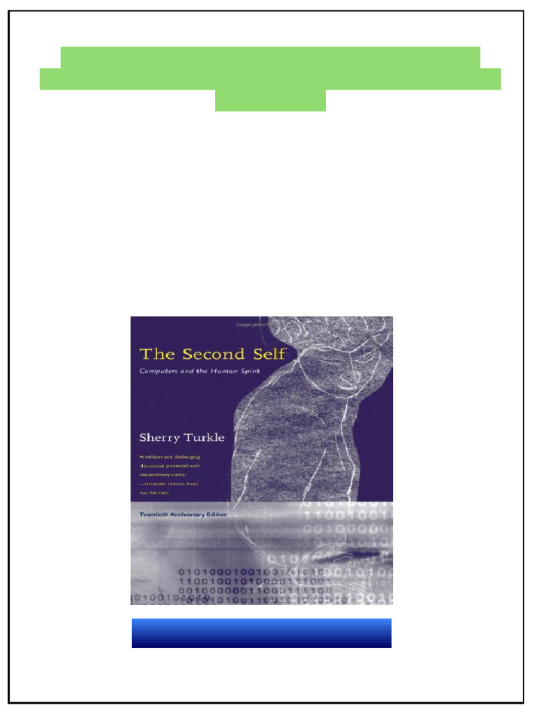 The Second Self Computers and the Human Spirit Twentieth Anniversary ...