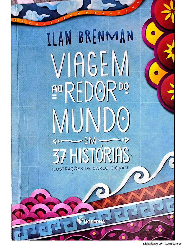 Livro Viagem Ao Redor Do Mundo em 37 Histórias - Ilana Brenman | PDF