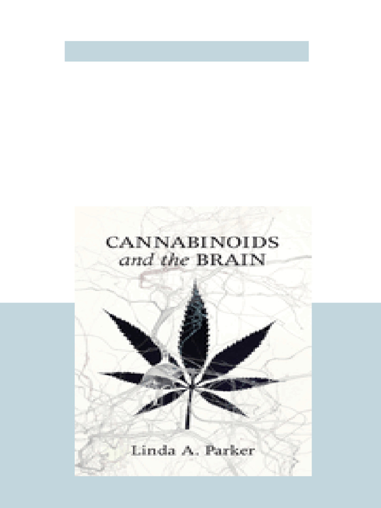 Cannabinoids and The Brain | PDF | Yarn