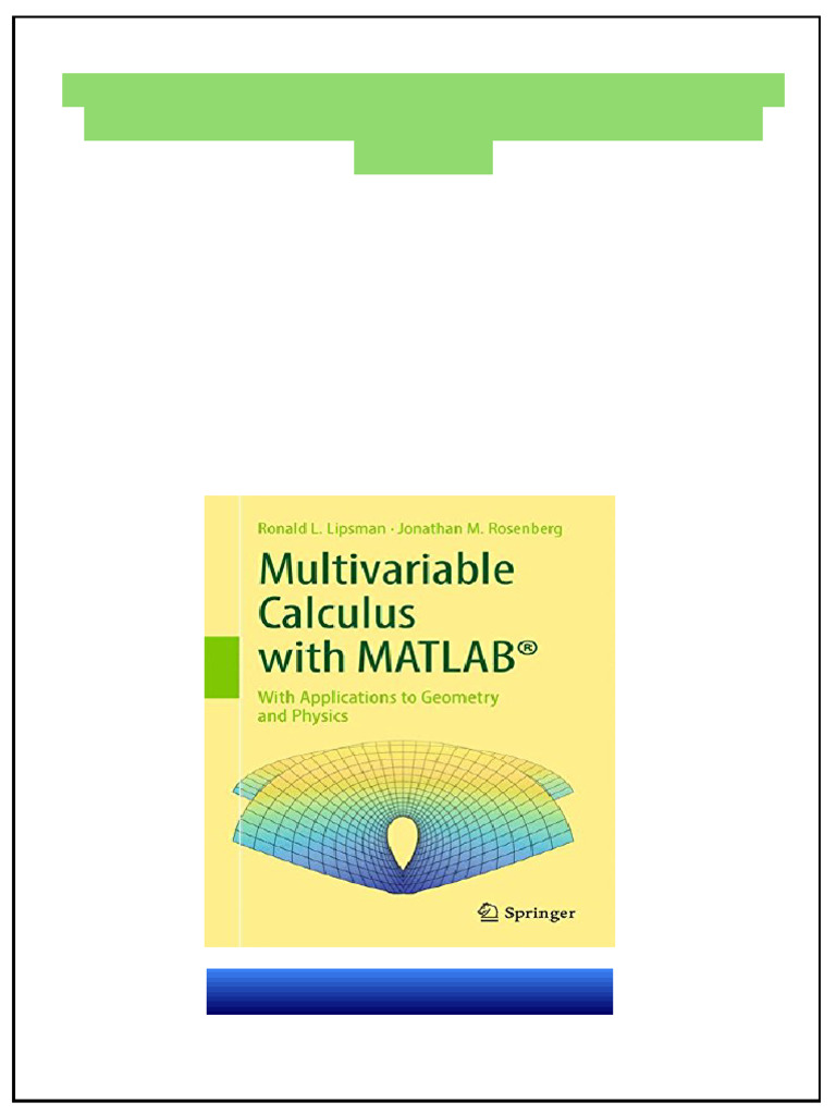 Multivariable Calculus With MATLAB With Applications To Geometry and ...