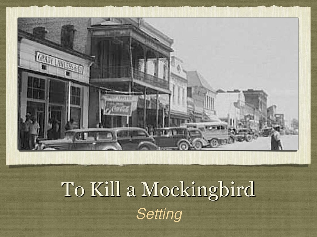 To Kill A Mockingbird: Setting | PDF