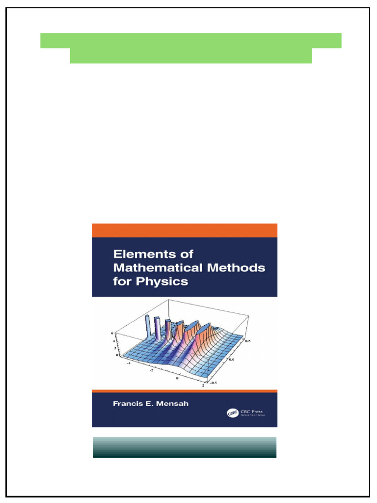 Elements of Mathematical Methods For Physics 1st Edition Francis E ...