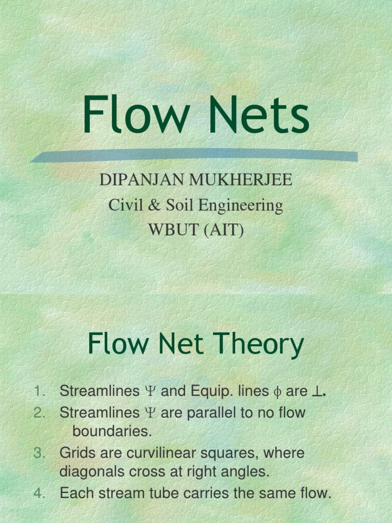 Flow Nets: Dipanjan Mukherjee Civil & Soil Engineering Wbut (Ait) | PDF ...
