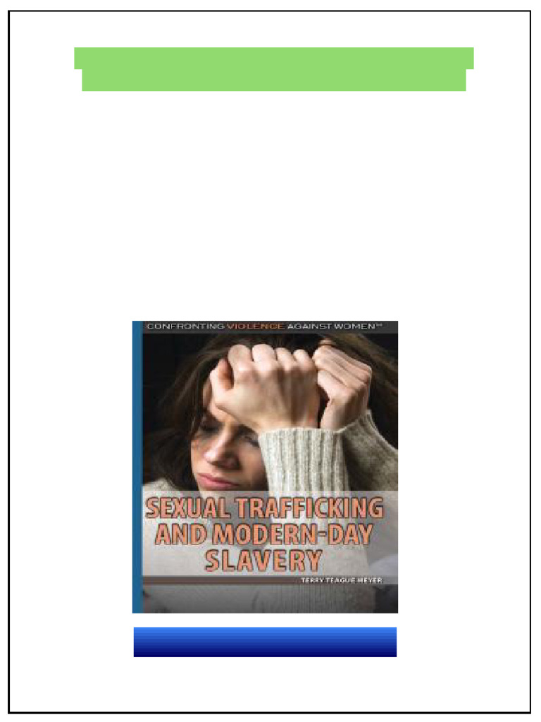 1114sexual Trafficking and Modern Day Slavery 1st Edition Terry Teague Meyer Full Chapters ...