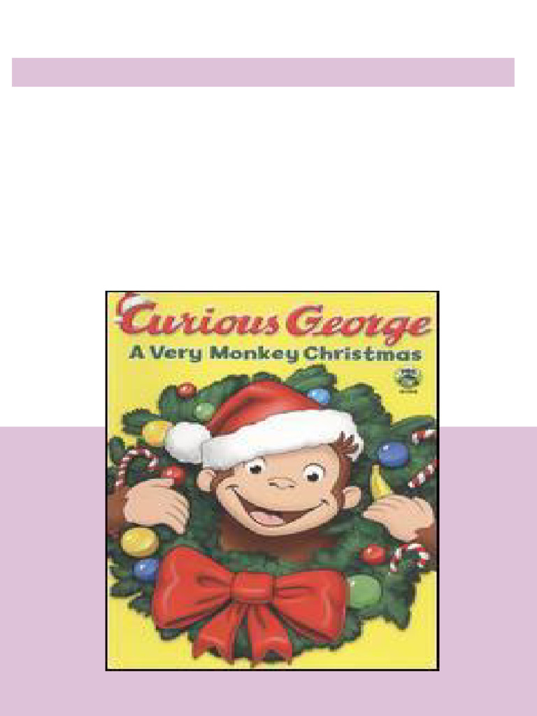 curious george a very monkey christmas | PDF