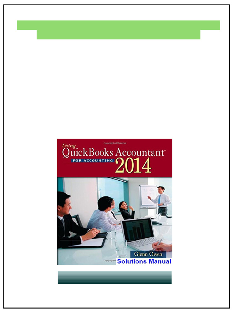 Using Quickbooks Accountant 2014 13th Edition Glenn Owen Solutions Manual Ready To Read | PDF ...