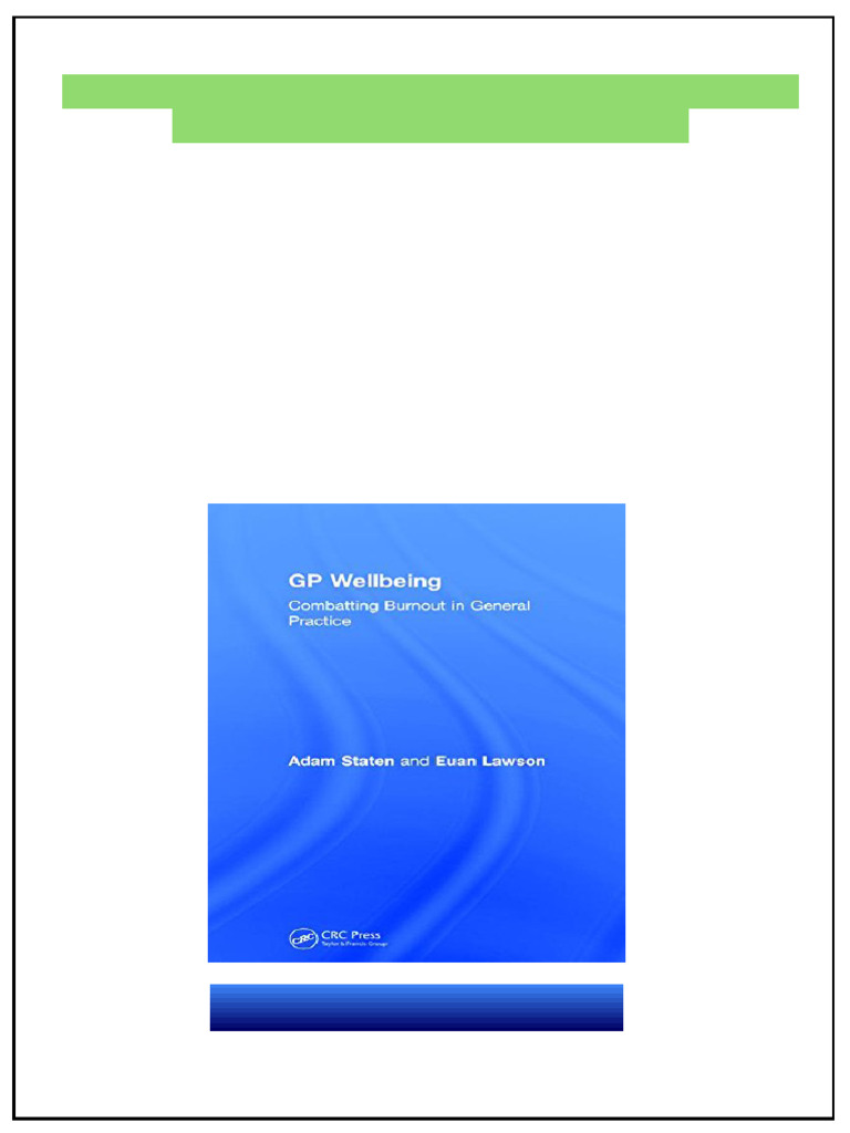GP Wellbeing: Combatting Burnout in General Practice 1st Edition Adam ...