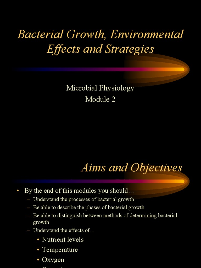 Bacterial Growth, Environmental Effects and Strategies: Microbial ...