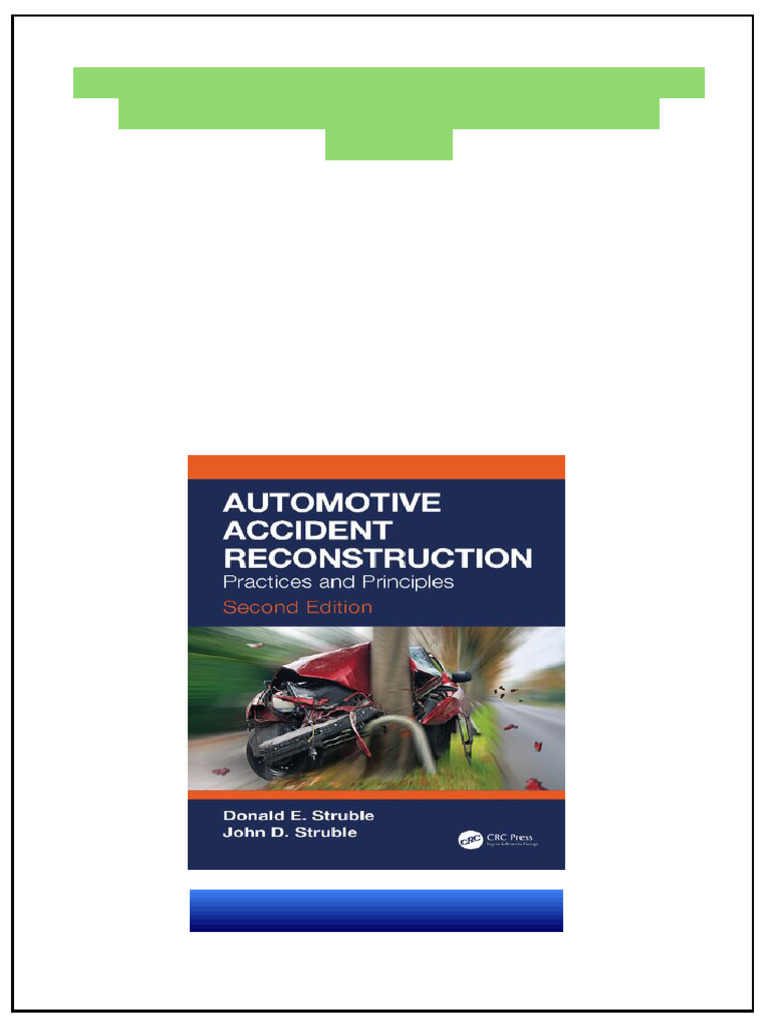 Automotive Accident Reconstruction: Practices and Principles 2nd ...