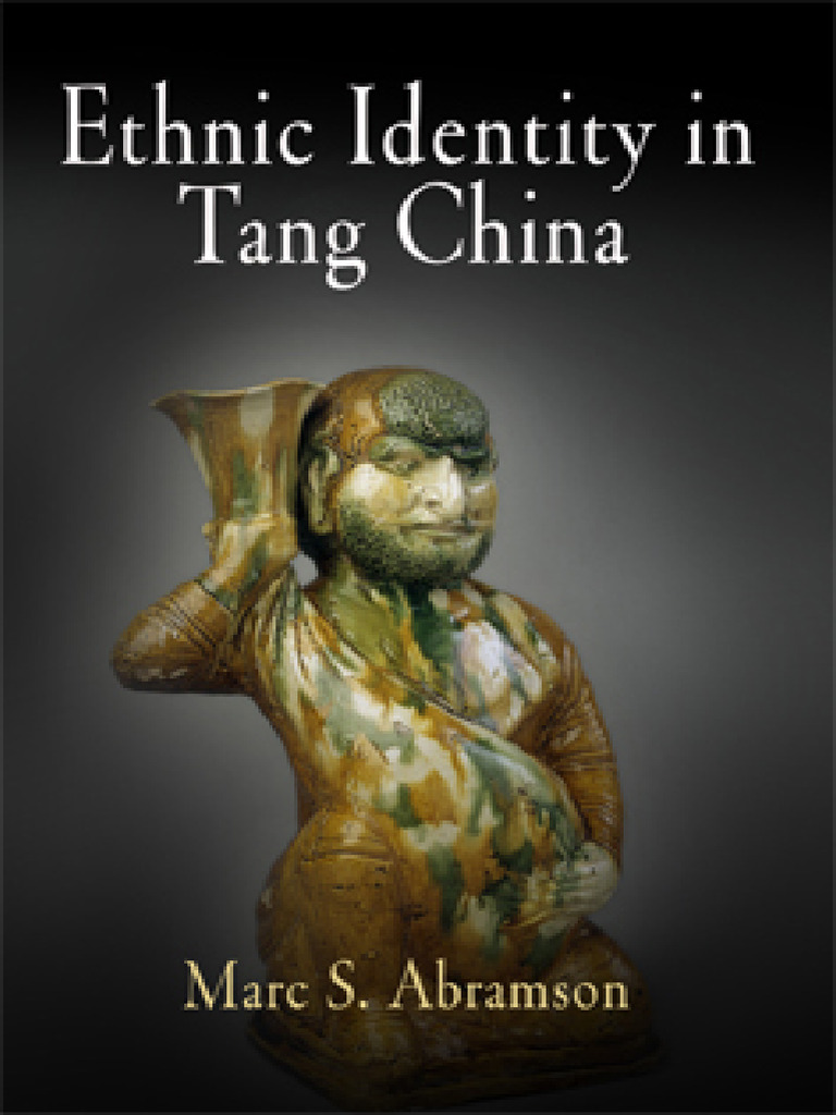 Ethnic Identity in Tang China | PDF | Han Chinese | Tang Dynasty