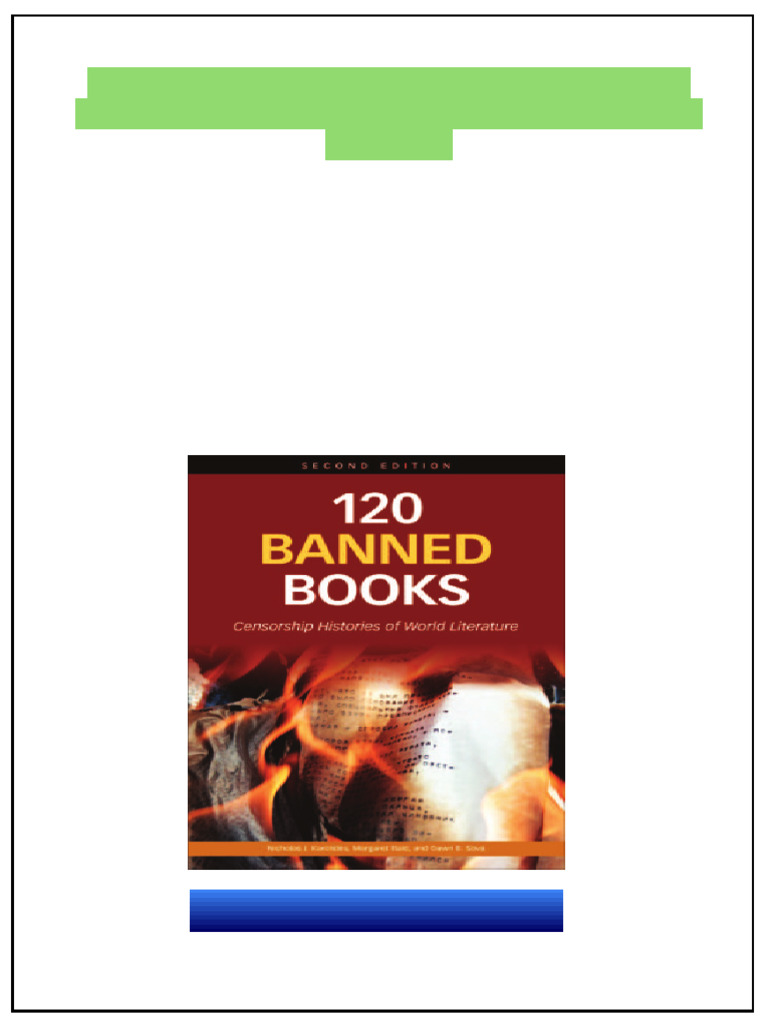 120 Banned Books Censorship Histories of World Literature Second ...
