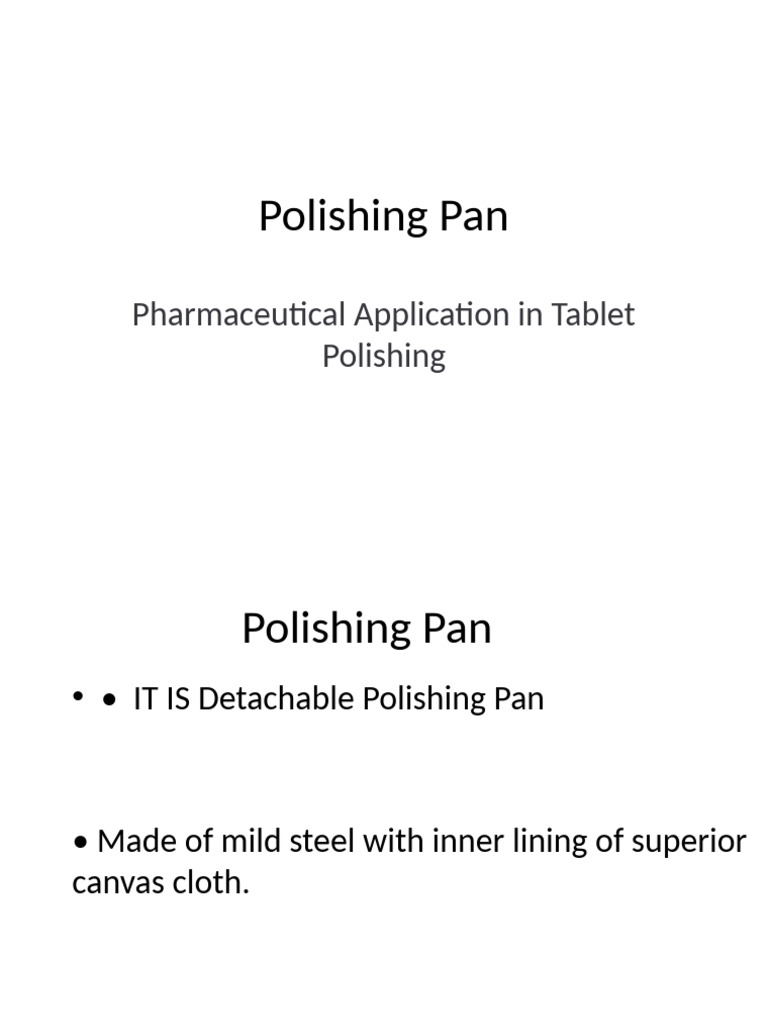 Polishing Pan: Pharmaceutical Application in Tablet Polishing | PDF ...