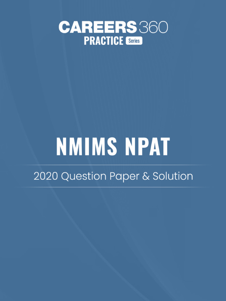 NMIMS NPAT 2020 Question Paper With Solution - 1744024177395 | PDF ...