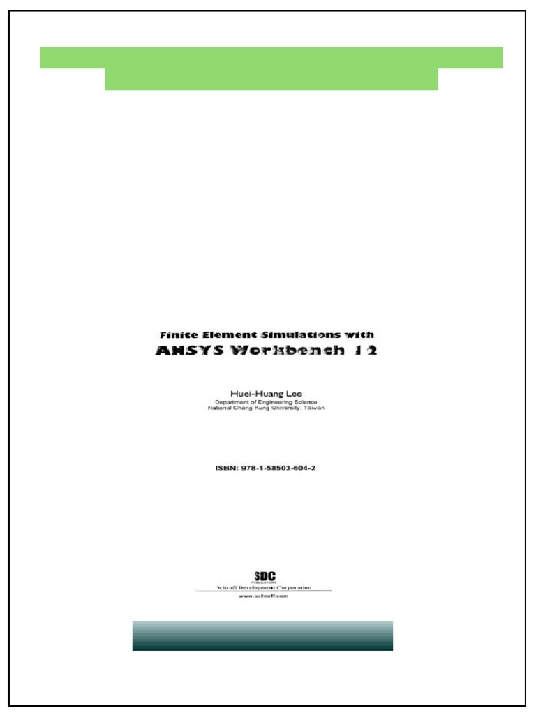 Finite Element Simulations With ANSYS Workbench 12 Heui-Huang Lee Kindle & PDF Formats | PDF ...