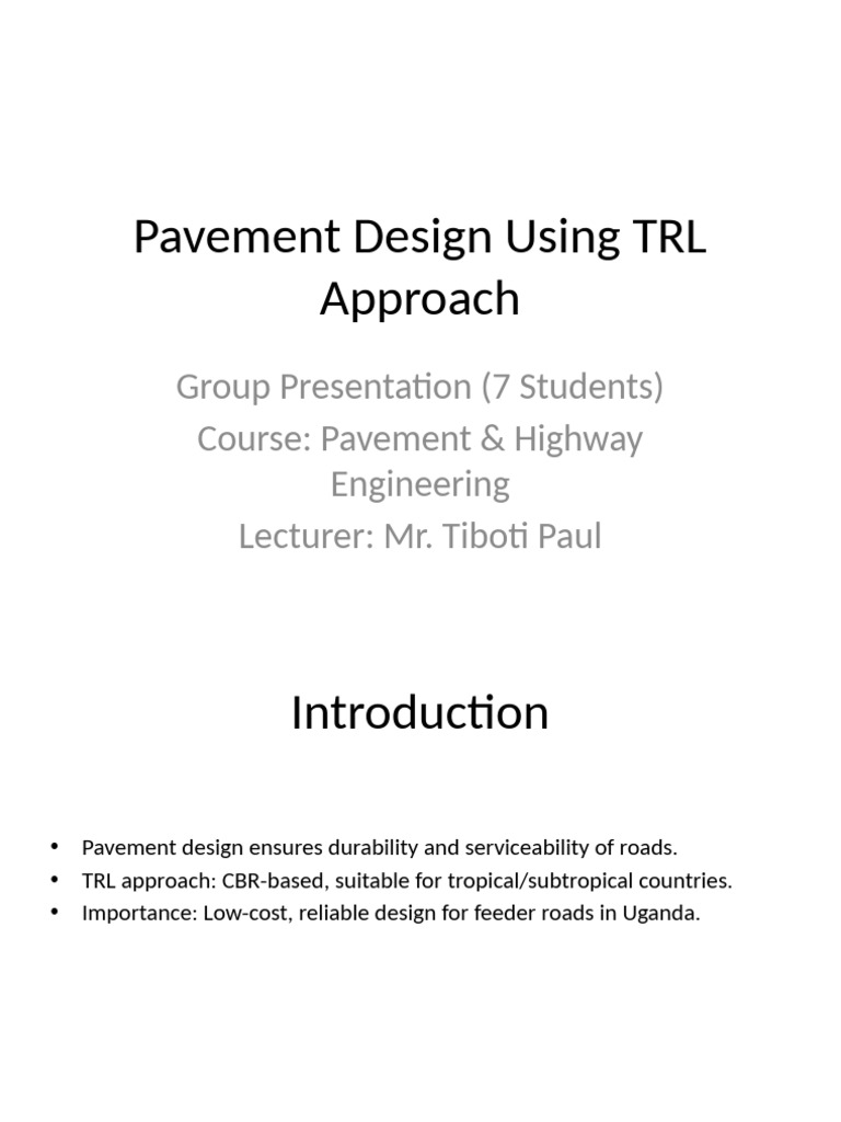 TRL Pavement Design Presentation | PDF | Road Surface | Road