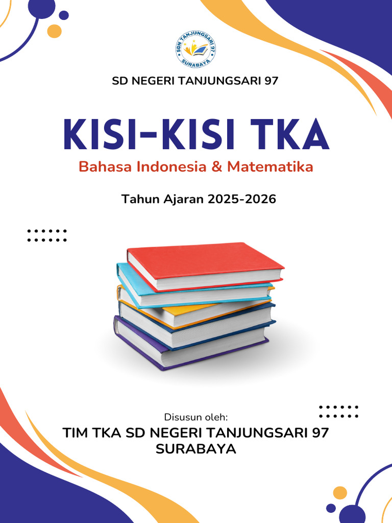 Kisi-Kisi TKA 2025-2026 SD Negeri Tanjungsari 97 | PDF