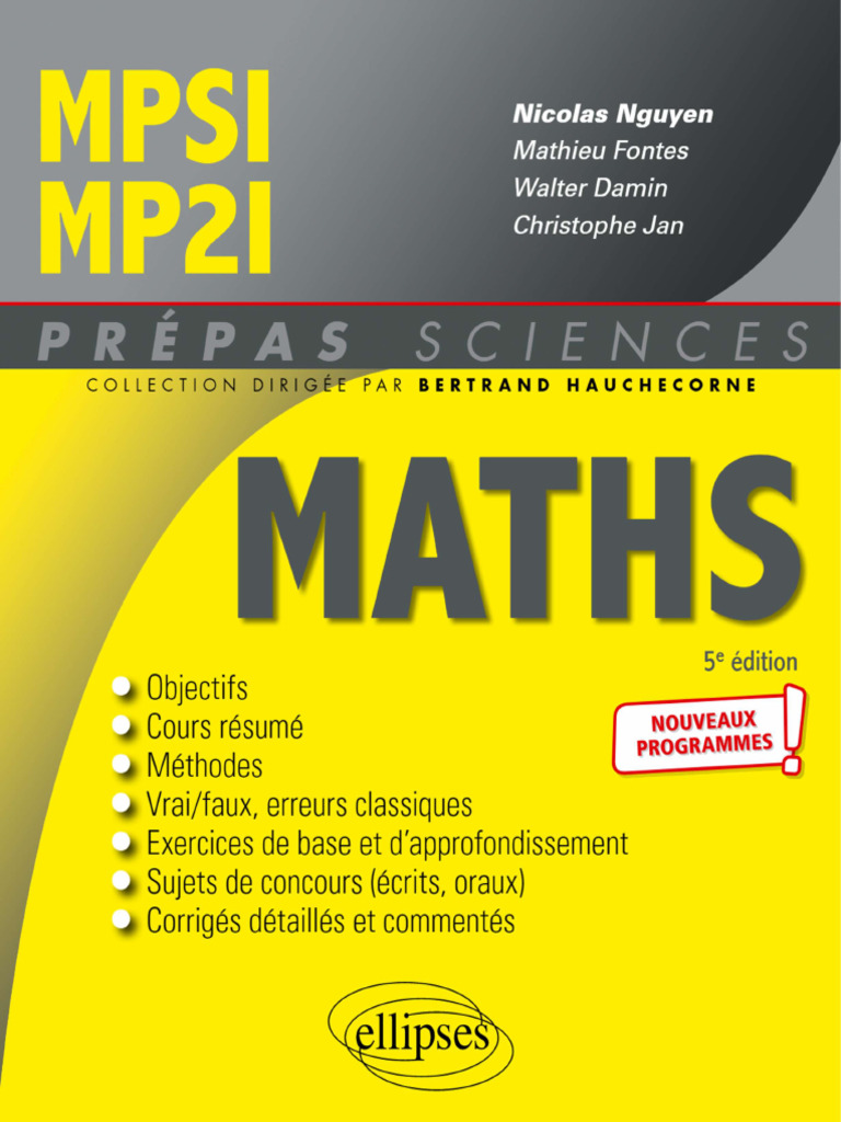 Mathématiques MPSI_MP2I - Programme 2021 -- Nicolas Nguyen; Walter ...