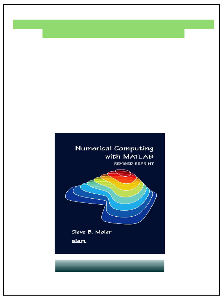 Numerical Computing With MATLAB Revised Reprint 2nd Edition Cleve B. Moler PDF Version | PDF ...