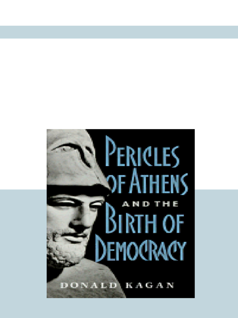 Pericles of Athens and The Birth of Democracy | PDF