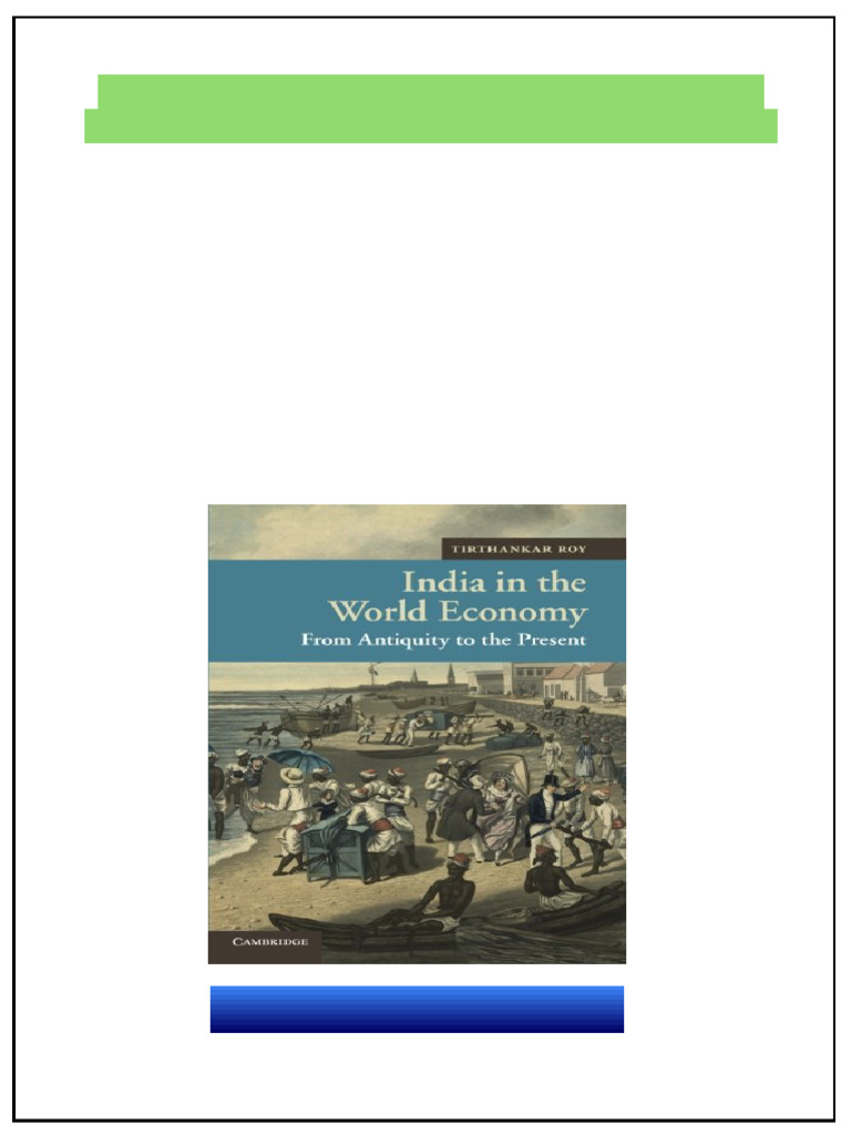 India in The World Economy From Antiquity To The Present 1st Edition Tirthankar Roy Full | PDF ...