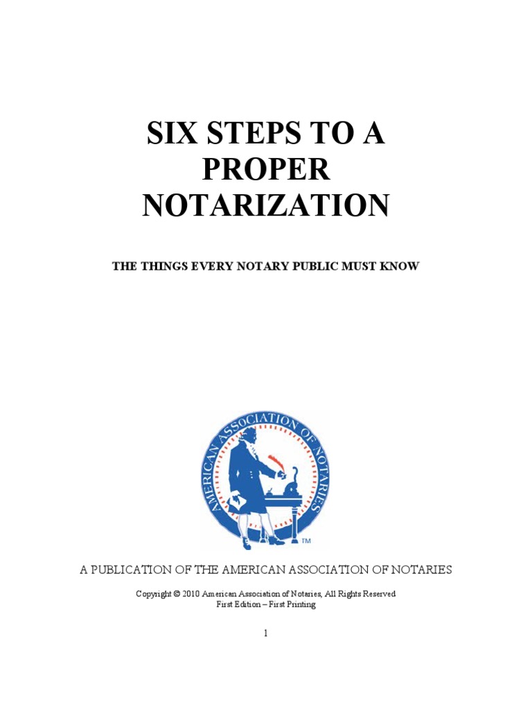 Six Steps To A Proper Notarization: The Things Every Notary Public Must ...