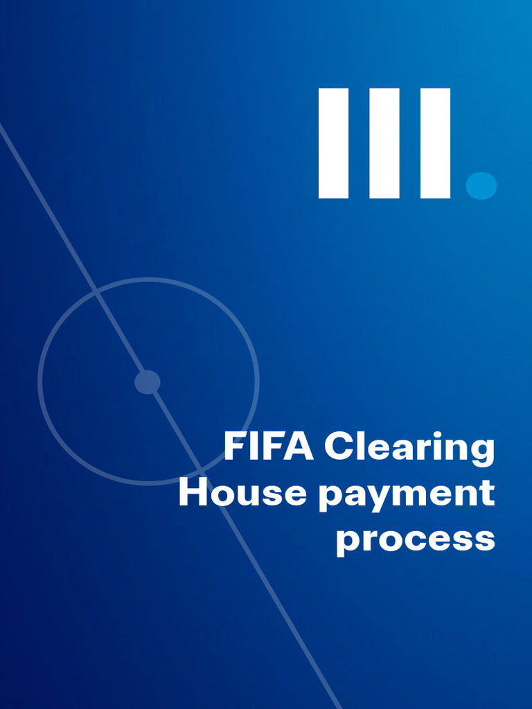 FIFA Clearing House Payment Process 2025 | PDF | Regulatory Compliance ...