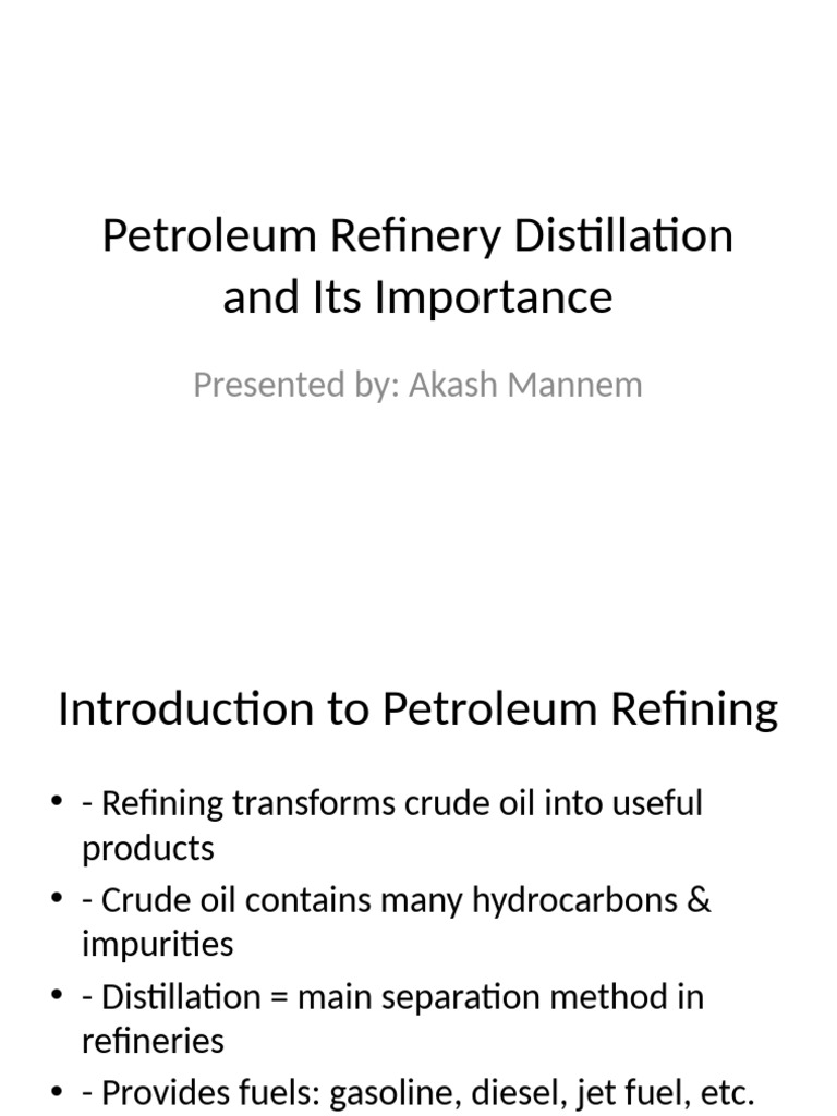 Importance of Petroleum Distillation | PDF