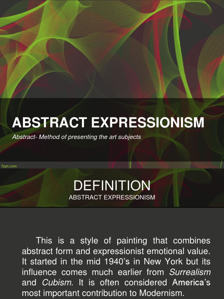 Abstract Expressionism: Abstract-Method of Presenting The Art Subjects ...