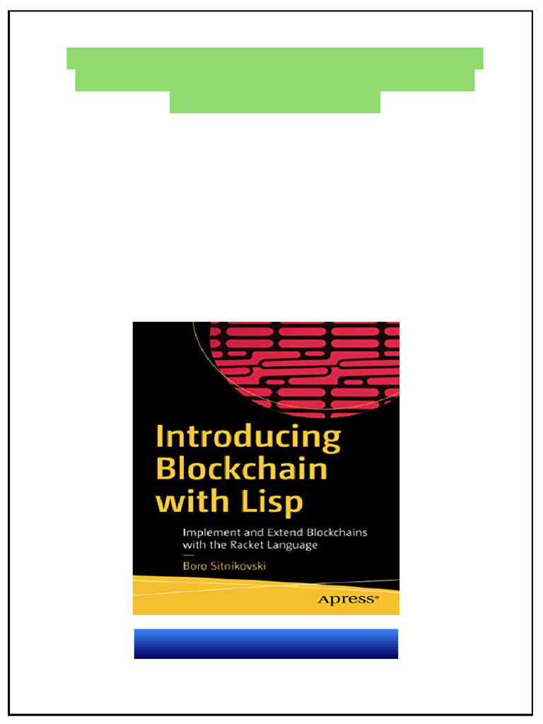 Introducing Blockchain with Lisp Implement and Extend Blockchains with ...