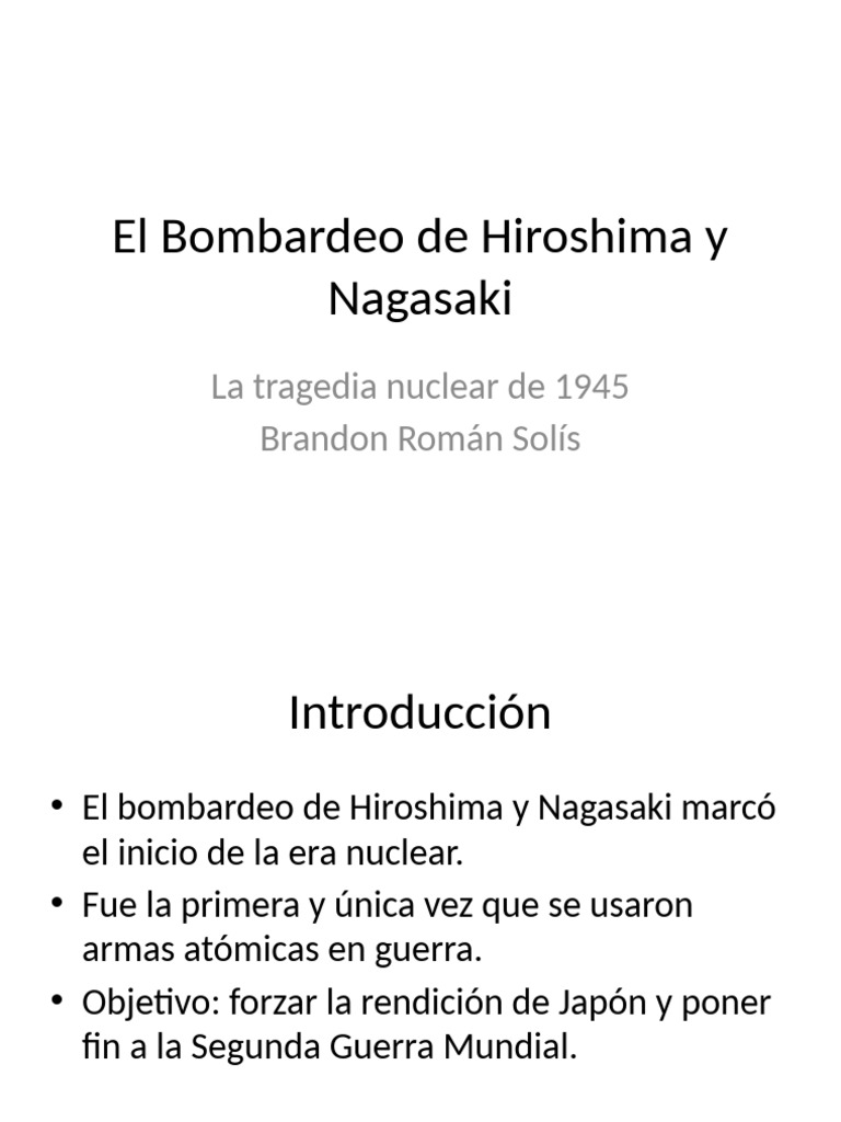 Bombardeo de Hiroshima y Nagasaki 1945 | PDF | Bombardeos atómicos de ...