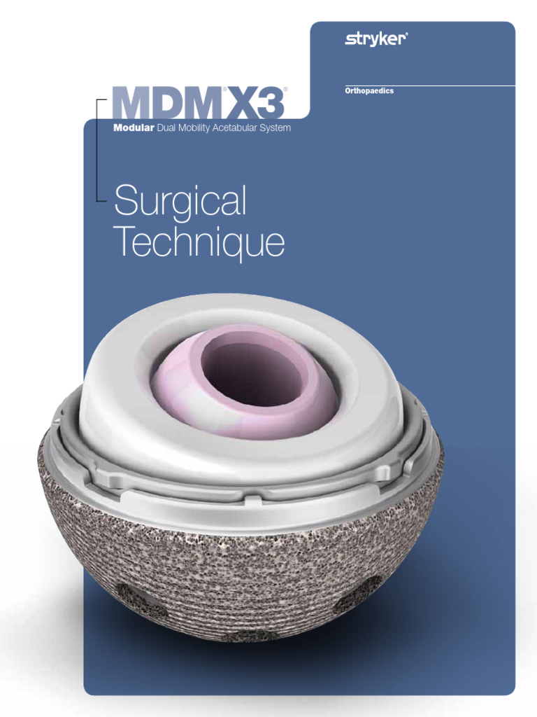 018 Modular Dual Mobility (MDM) Acetabular System Surgical Technique ...