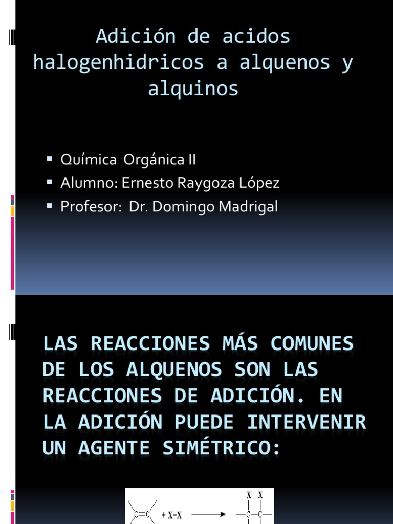 Reacciones de Adición A Alquenos y Alquinos | PDF | Química Orgánica | Química