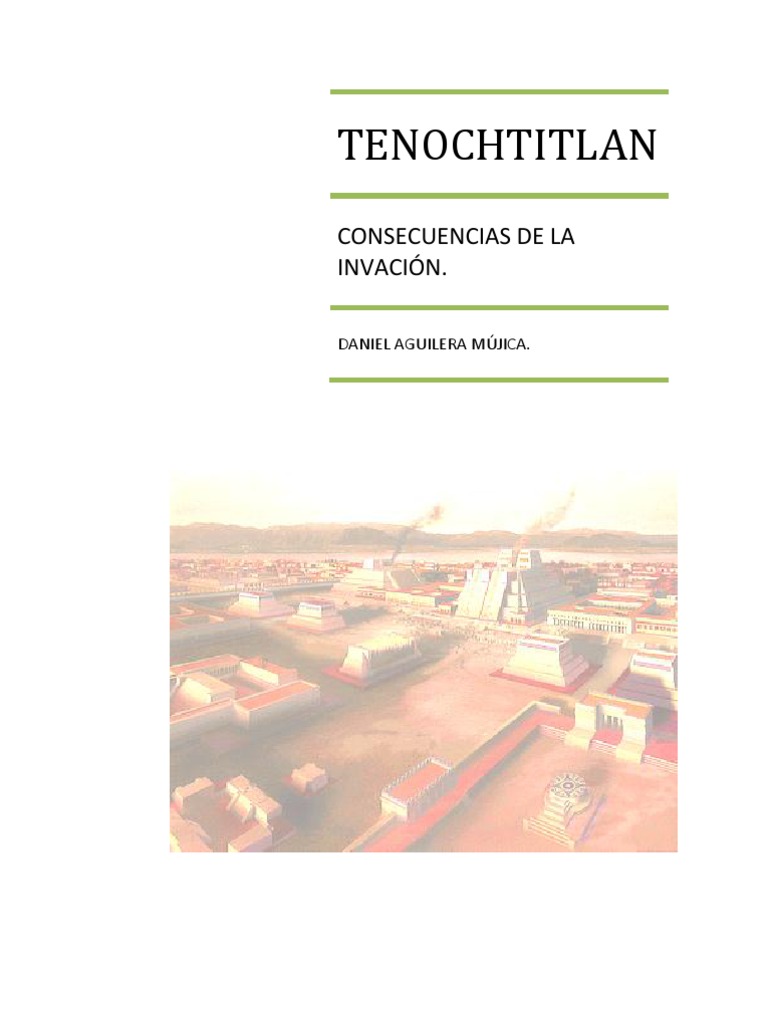 ENSAYO Tenochtitlan | PDF | Hernán Cortés | azteca
