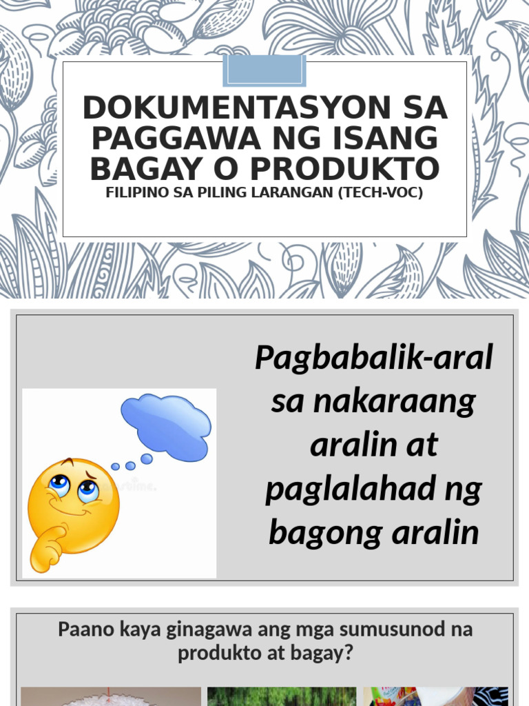 Aralin 7 - Dokumentasyon Sa Paggawa NG Produkto o Bagay | PDF