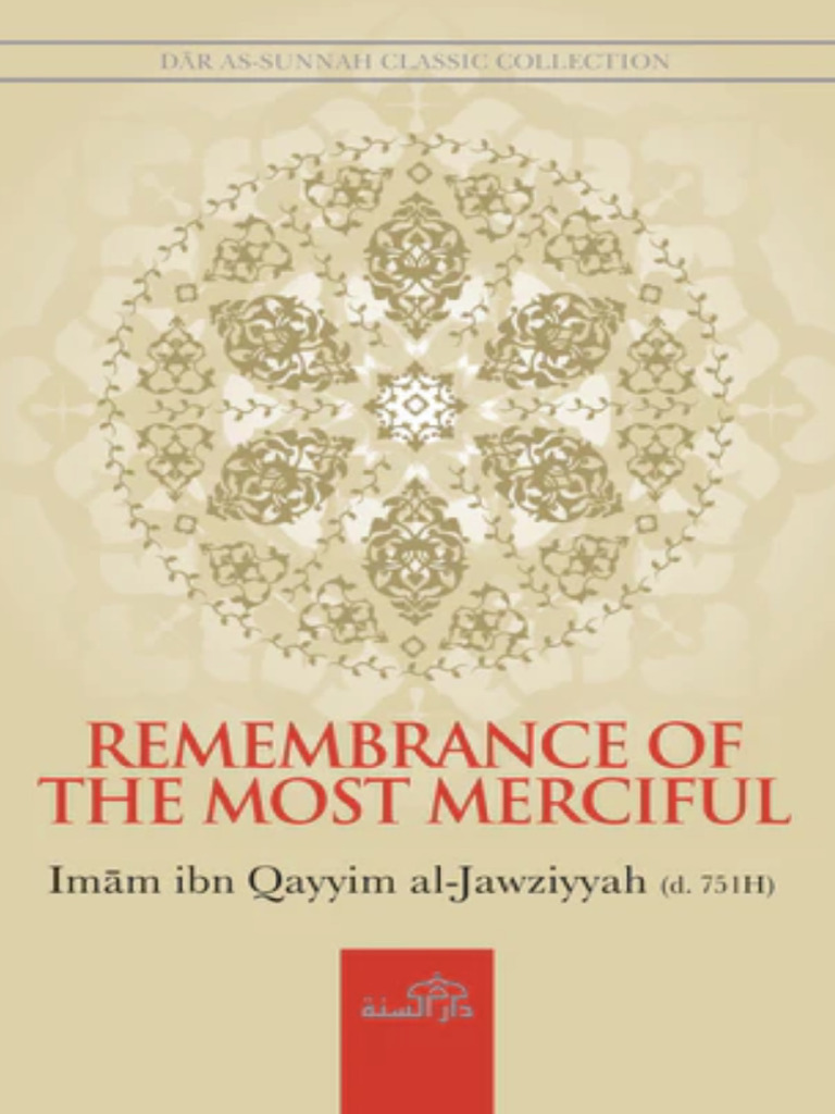 Remembrance of The Most Merciful - Ibn Al-Qayyim | PDF