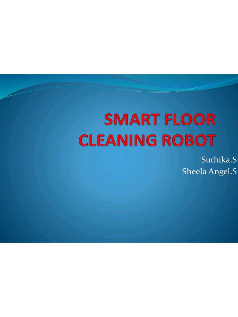 Smart Floor Cleaning Robot.. | PDF