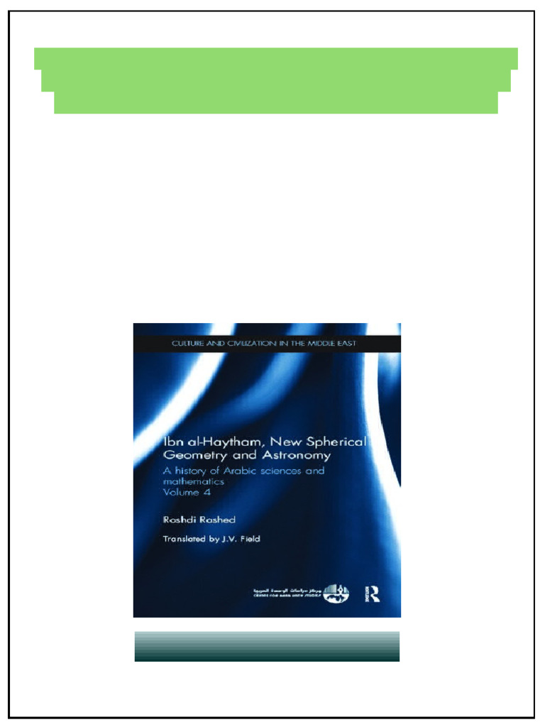 Ibn al Haytham New Astronomy and Spherical Geometry A History of Arabic ...